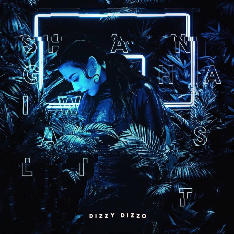 DIZZY DIZZO fait son retour avec le MV “Shanghai Was Lit” – Ckjpopnews